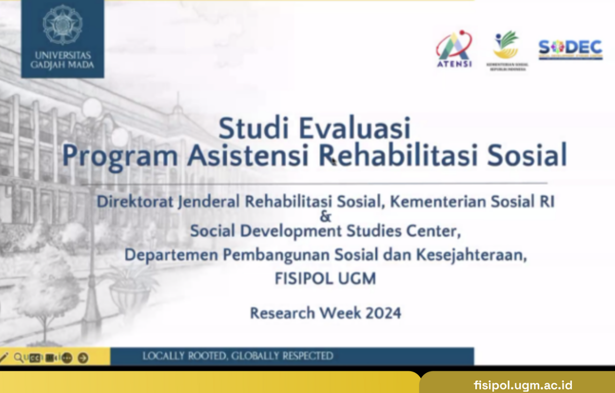 Kolaborasi SODEC Fisipol dan Kemensos RI dalam Studi Evaluasi Program ...
